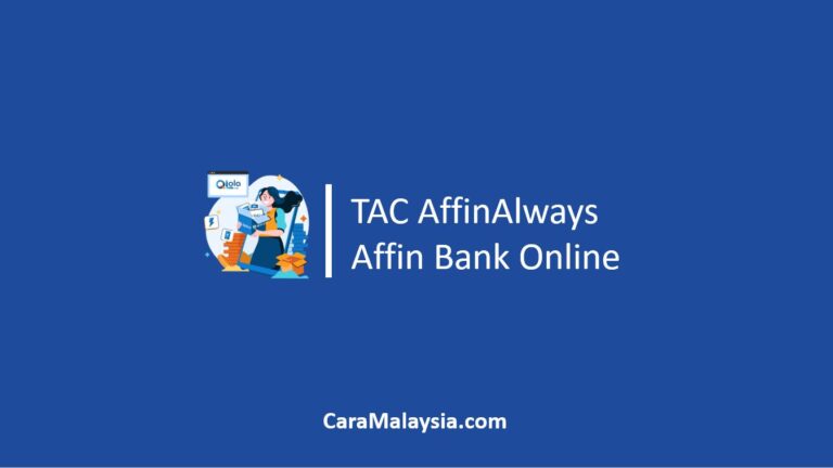 Cara Menggunakan TAC AffinAlways Affin Bank Online